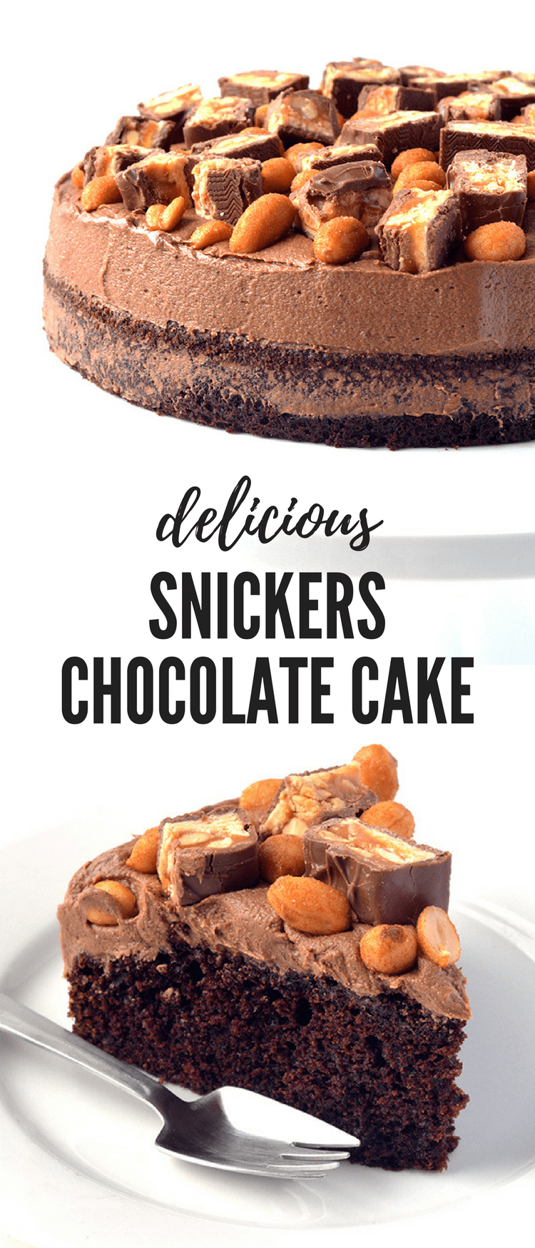 Easy Snickers Chocolate Cake - Sweetest Menu