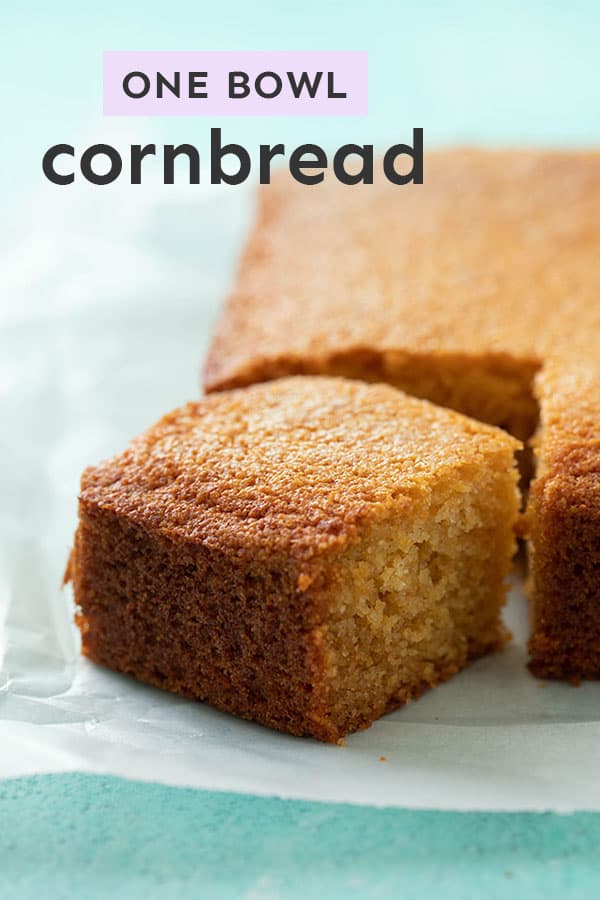 Easy One Bowl Cornbread - Sweetest Menu