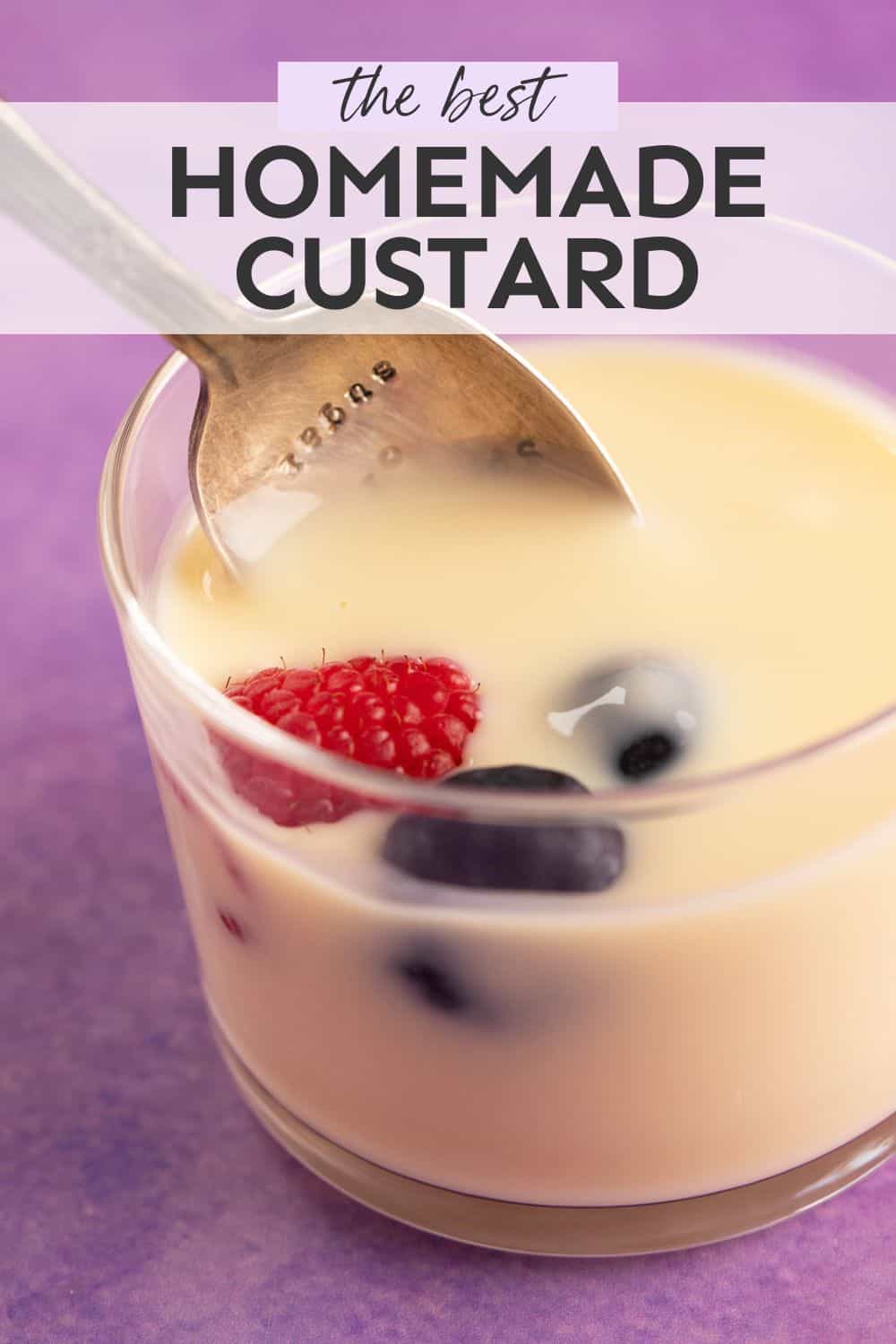 Easy Homemade Custard (Perfect Every Time) - Sweetest Menu